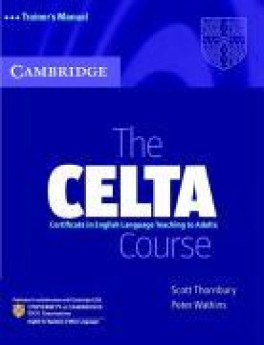 The Celta Course Trainer's Manual: Certificate in English Language ...