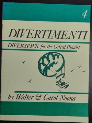 Divertimenti - Diversions for the Gifted Pianist Level 4 - Walter ...
