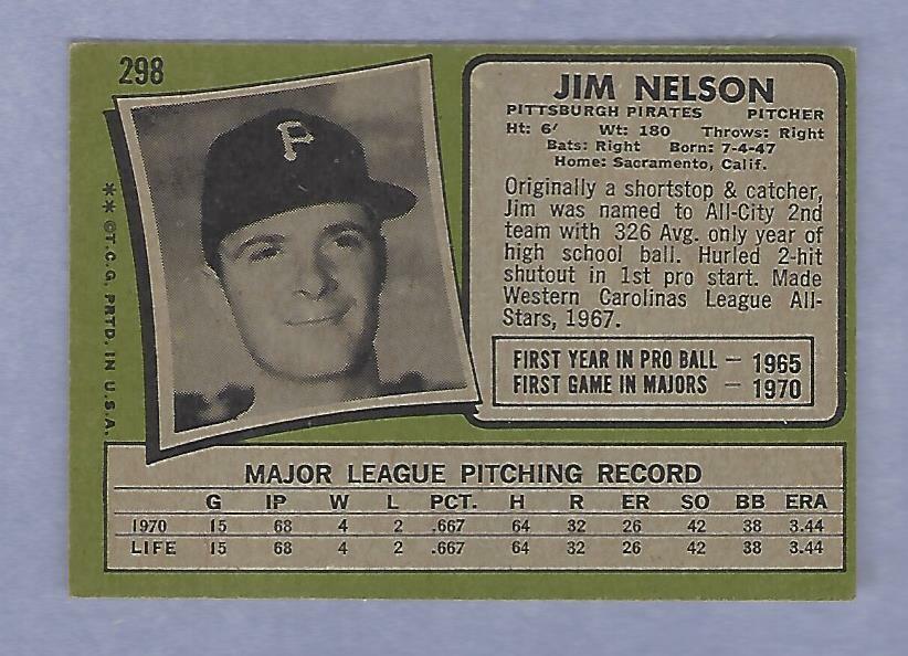 1971 Topps - #298 Jim Nelson - Pittsburgh Pirates - ExMt | eBay