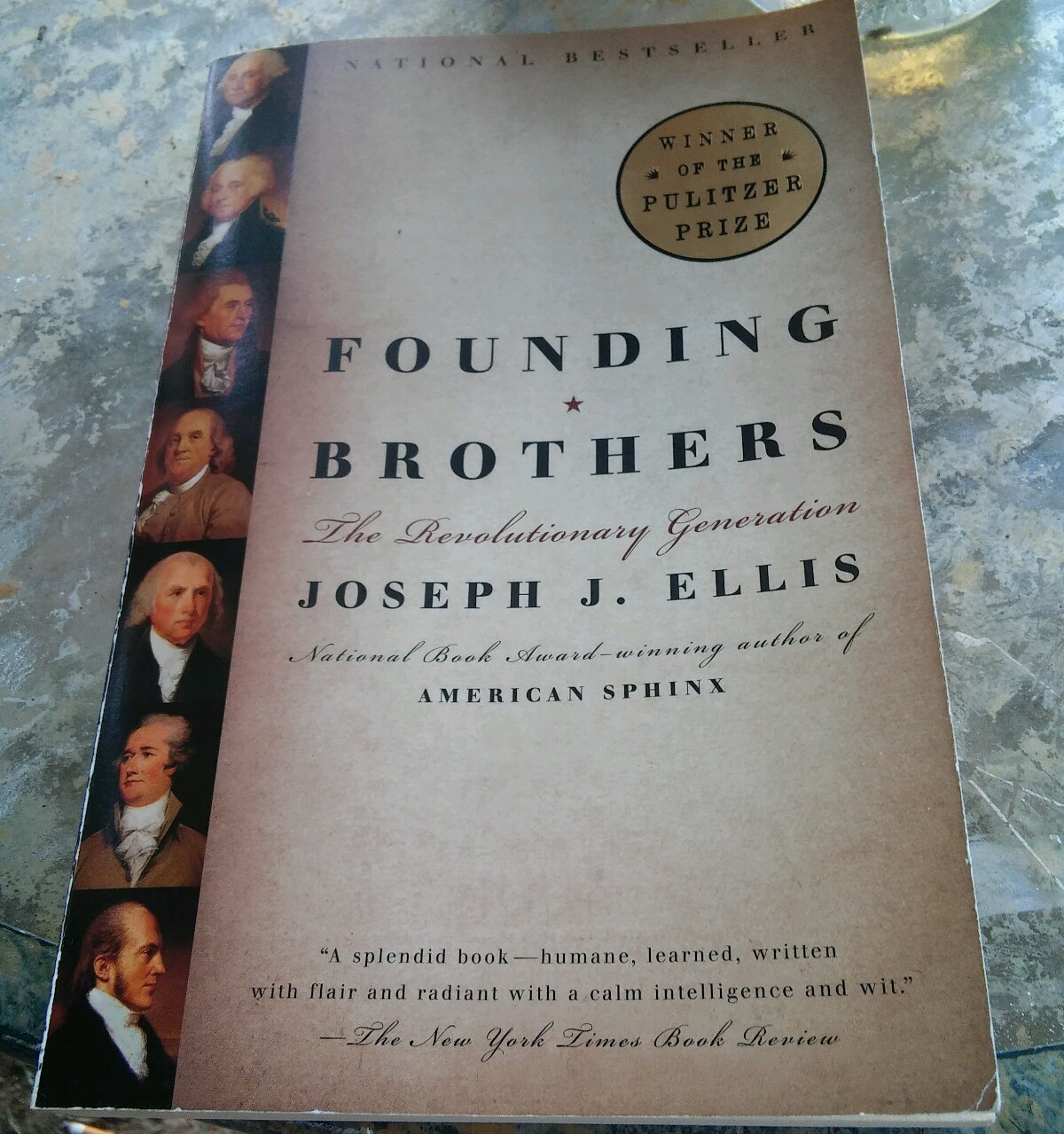 020 Founding Brothers : The Revolutionary Generation by Joseph J. Ellis ...