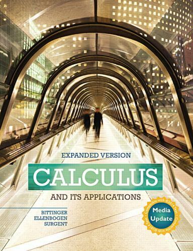 Bittinger, Ellenbogen and Surgent, the Calculus and Its Applications ...