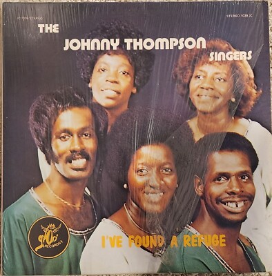 THE JOHNNY THOMPSON SINGERS: I'VE FOUND A REFUGE - 1976 RARE GOSPEL LP ...