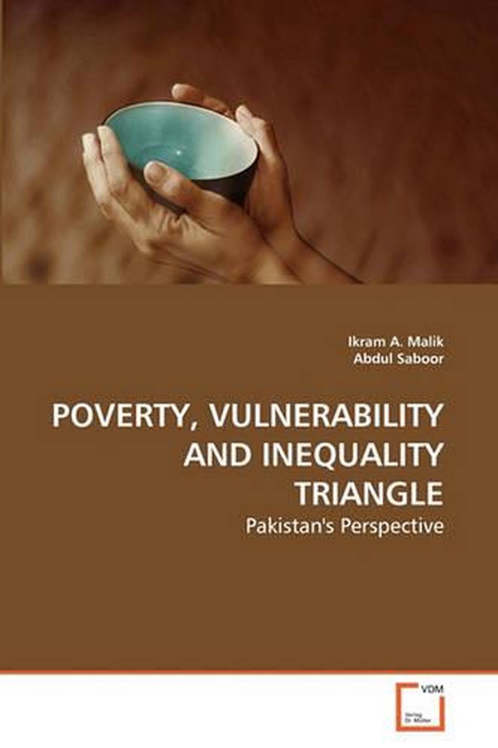 Poverty, Vulnerability and Inequality Triangle: Pakistan's Perspective ...