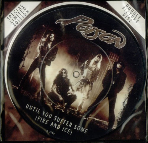 Poison - Until You Suffer Some (Fire And Ice) (7", Single, Pic) | eBay