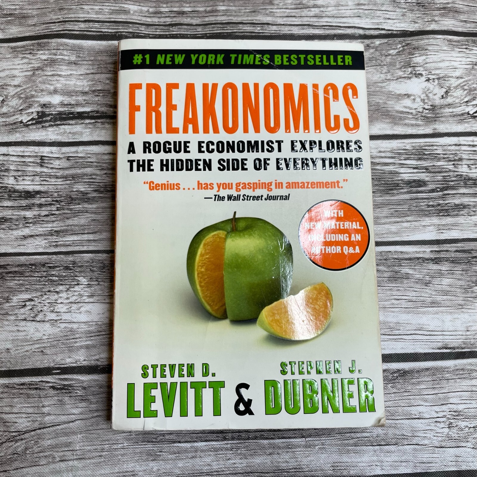 Freakonomics: A Rogue Economist Explores the Hidden Side of Everything ...