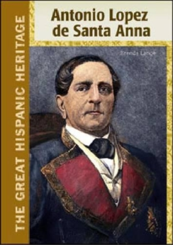 ANTONIO LOPEZ DE SANTA ANNA (Relié) 9781604137347 | eBay