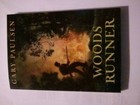 Woods Runner - Hardcover By Gary Paulsen - GOOD | eBay