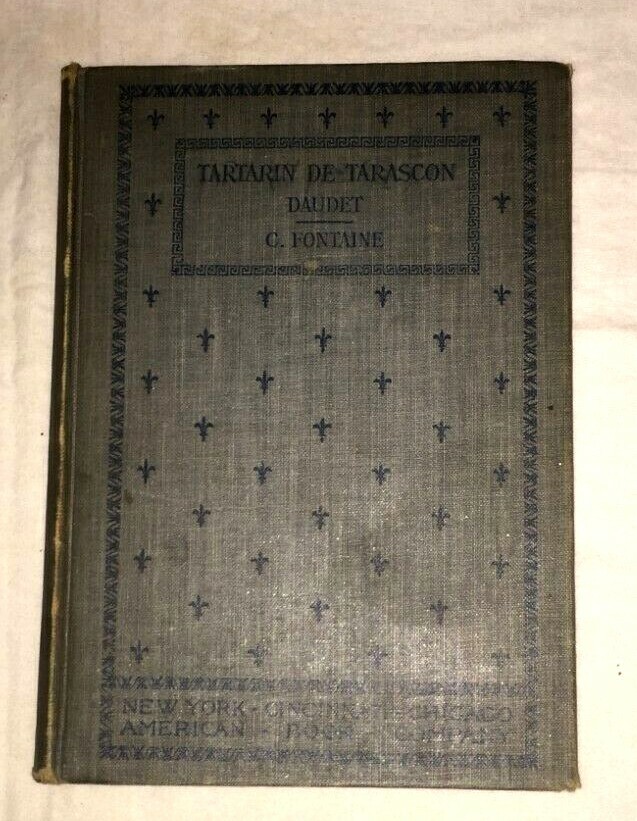 VINTAGE 1902 TARTARIN DE TARASCON BY DAUDAT /C. FONTAINE HB BOOK | eBay