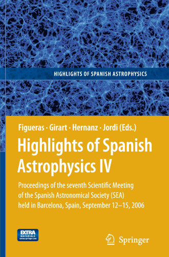 Highlights of Spanish Astrophysics IV: Proceedings of the Seventh ...