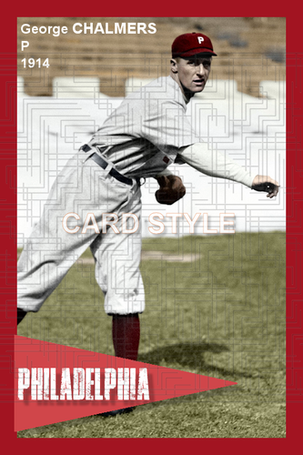 George Chalmers - 1914 Philadelphia Phillies - choose a style ...
