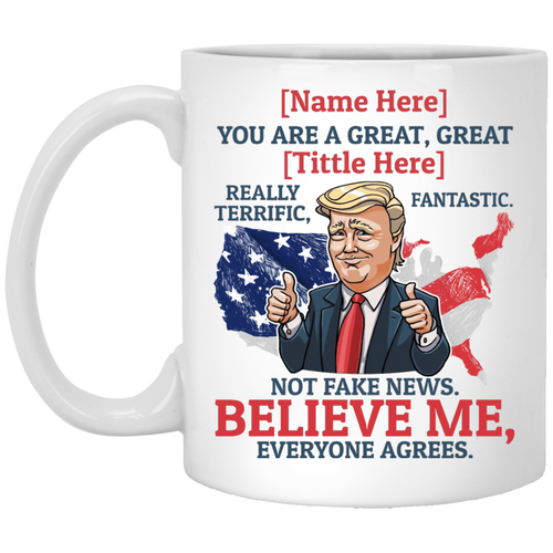 Personalized Name You Are A Great Really Terrific Donald Trump Mug 11oz ...