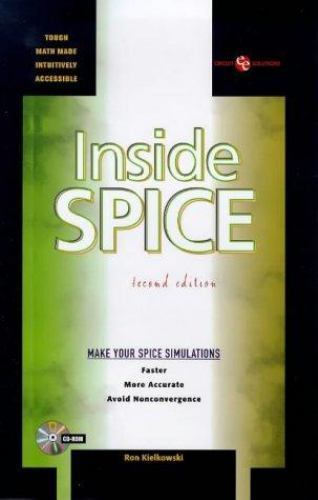 Inside Spice [With Rspice for Windows Sample Spice Models ...