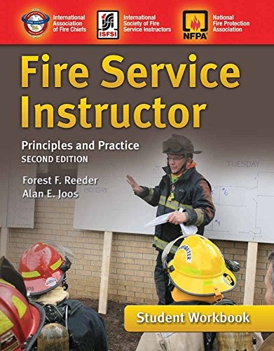 FIRE SERVICE INSTRUCTOR STUDENT WORKBOOK: PRINCIPLES AND By ...