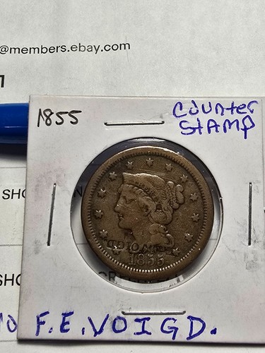 1855 Large Cent Counterstamp F.E.VOIGD. Very Nice Details! Pretty Coin ...
