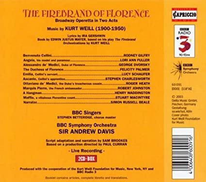 Kurt Weill: The Firebrand of Florence Andrew Davis (Conductor/Organ ...