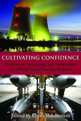 Cultivating Confidence : Verification, Monitoring, and Enforcement for ...