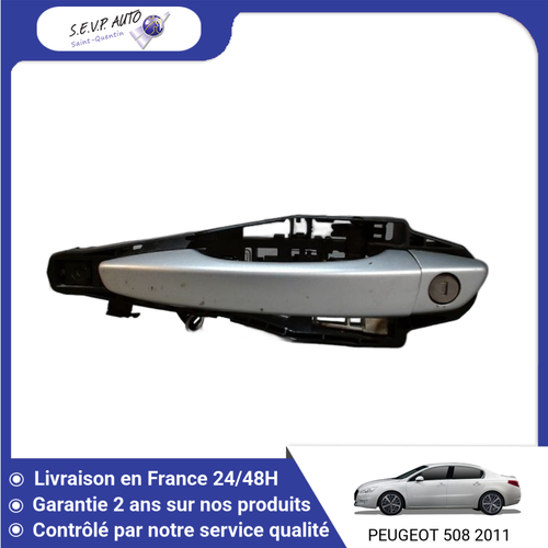 🇫🇷 POIGNEE EXTERIEURE PORTE AVANT GAUCHE PEUGEOT 508 2010- ♻️ 9101PJ ...