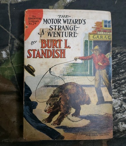 Antique Dime Novel Pulp Digest Adventure Library #74 Motor Wizards Burt ...