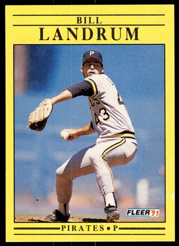 1991 Fleer Baseball Card Bill Landrum Pittsburgh Pirates #41 | eBay
