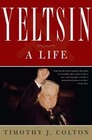 Yeltsin: A Life by Timothy J Colton: Used 9780465012725| eBay