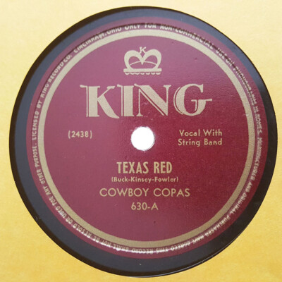 COWBOY COPAS Texas Red/Sweet Thing KING 630 78RPM HEAR | eBay