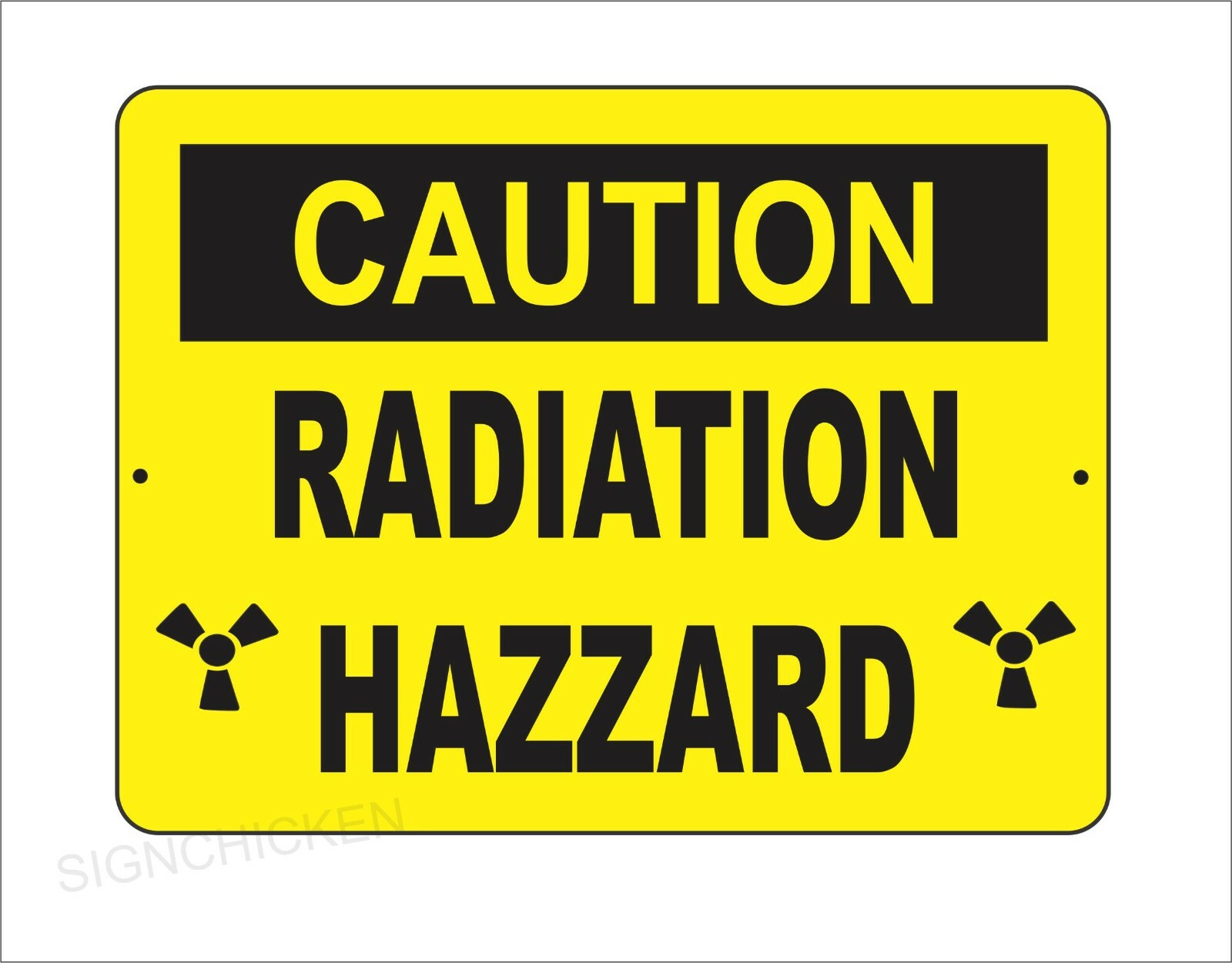 Caution Sign - RADITATION HAZZARD - 9" x 12" OSHA Safety Sign - SAFTY ...