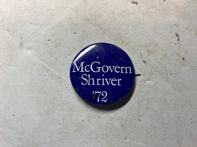 Vintage Political Campaign Button Pin McGovern Shriver 72 | eBay