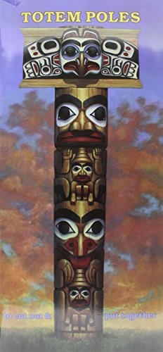 TOTEM POLES TO CUT OUT AND PUT TOGETHER By Bellerophon Books & Nancy ...