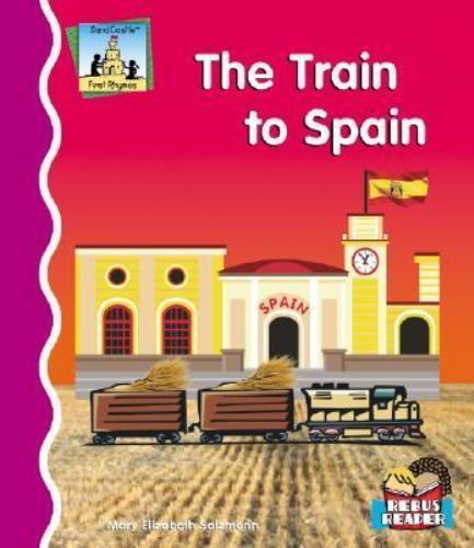 Train to Spain by Mary Elizabeth Salzmann (2005, Library Binding) for ...