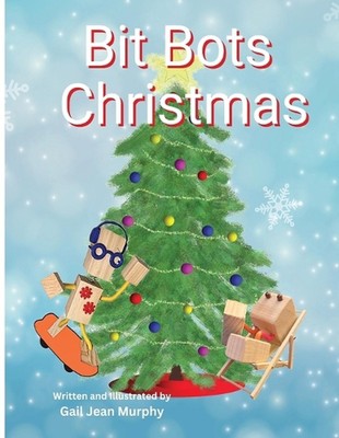 Bit Bots Christmas by Gail Jean Murphy Paperback Book | eBay