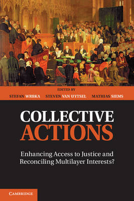 Collective Actions: Enhancing Access to Justice and Reconciling ...