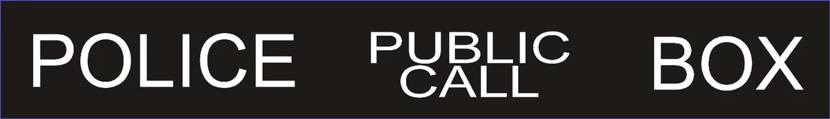 Tardis Police Box Sign