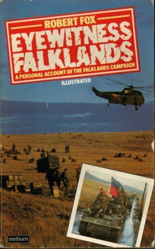 Eyewitness Falklands By Robert Fox. 0413523004 | eBay