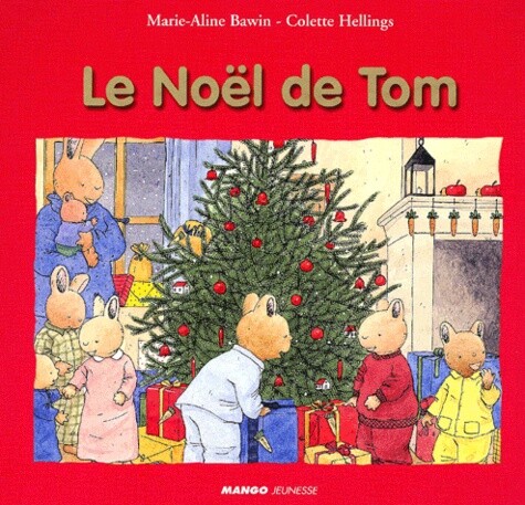 Le Noel de Tom, Colette Hellings et Marie-Aline Bawin | eBay