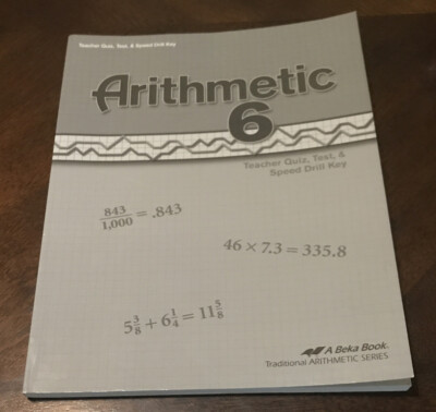 Abeka Book 6th grade Arithmetic Quiz Test Speed Drill Key current (4th ...