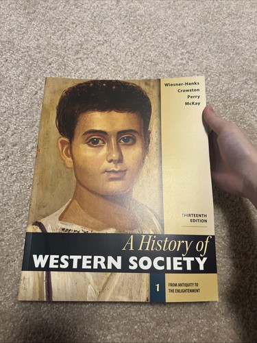 a history of western society wiesner hanks crowston Perry McKay 13th ...