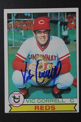 Vic Correll Cincinnati Reds Autographed Signed 1979 Topps Baseball Card ...