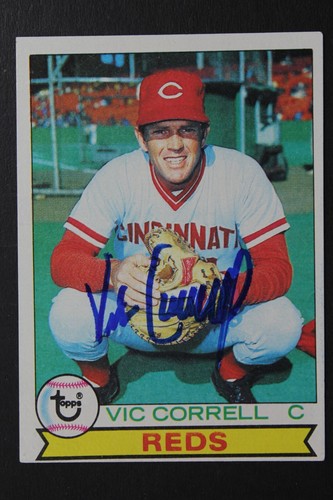 Vic Correll Cincinnati Reds Autographed Signed 1979 Topps Baseball Card ...