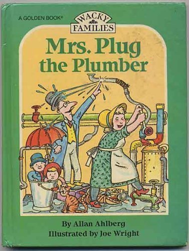 Wacky Families Ser.: Mrs. Plug the Plumber by Allan Ahlberg (1982 ...