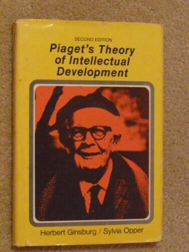 Piagets Theory of Intellectual Development - Hardcover - GOOD ...