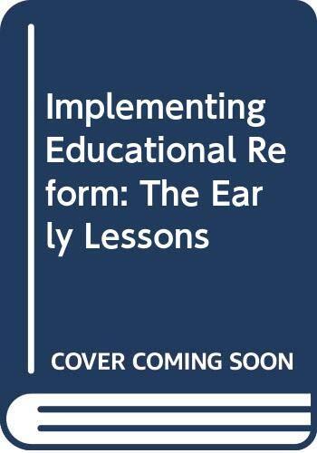 Implementing Educational Reform: The Early Lessons | eBay