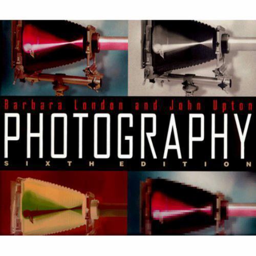 Photography - 9780321011084, barbara-london-john-upton, paperback ...