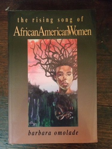 The Rising Song of African American Women by Barbara Omolade Race ...