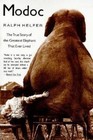 Modoc: The True Story of the Greatest Elephant That Ever Lived by ...