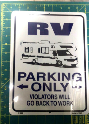 RV Parking Only, metal Sign - 12 inches tall - made in USA -New Novelty ...