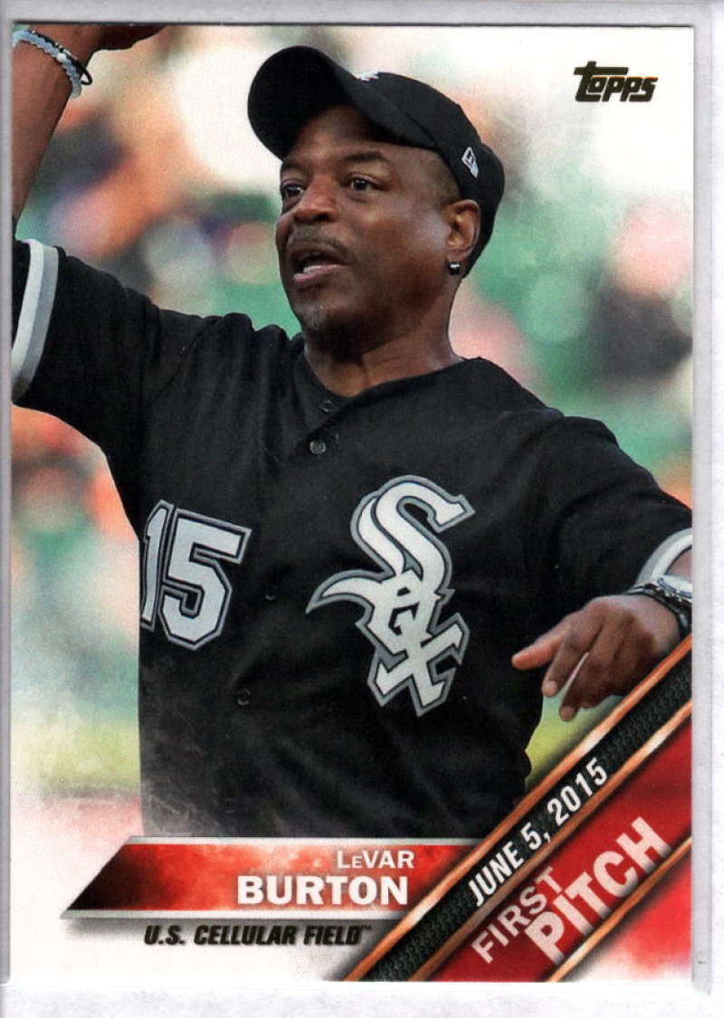 2016 Topps First Pitch #FP-13 LeVar Burton Chicago White Sox Baseball ...