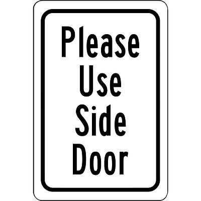 Please Use Side Door Aluminum 8" x 12" Sign - Will Not Rust | eBay