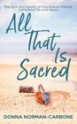All That Is Sacred, Norman-Carbone, Donna, Good Book 9781958231067| eBay