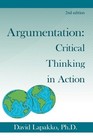 ARGUMENTATION: CRITICAL THINKING IN ACTION By Lapakko David Ph.d. - Hardcover 9781440168390| eBay