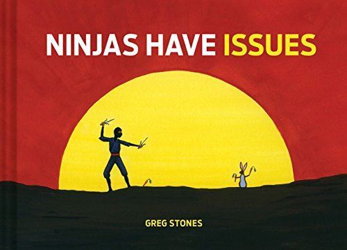 Ninjas Have Issues by Greg Stones (Hardcover) (2015) (Like New) | eBay